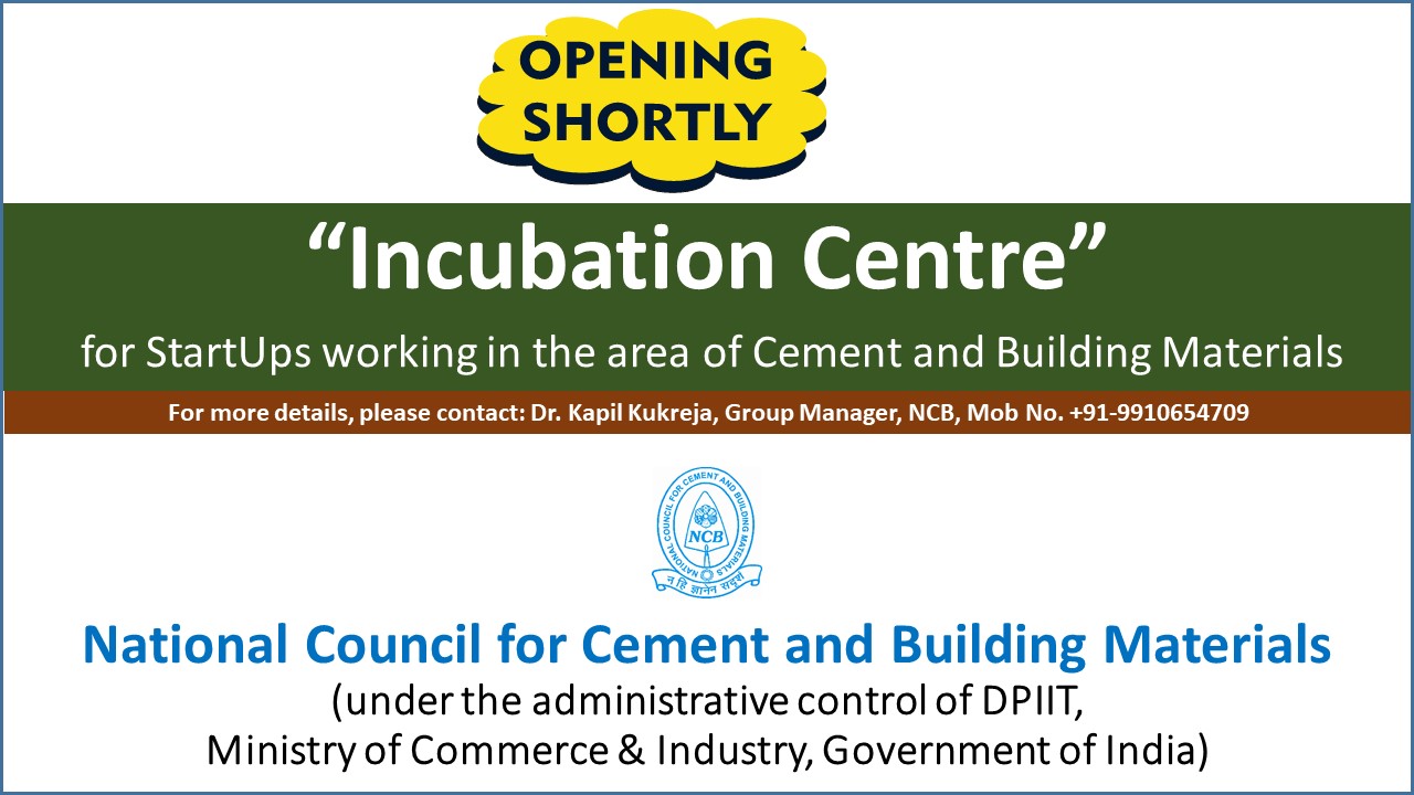 Incubation Centre - National Council for Cement and Building Materials